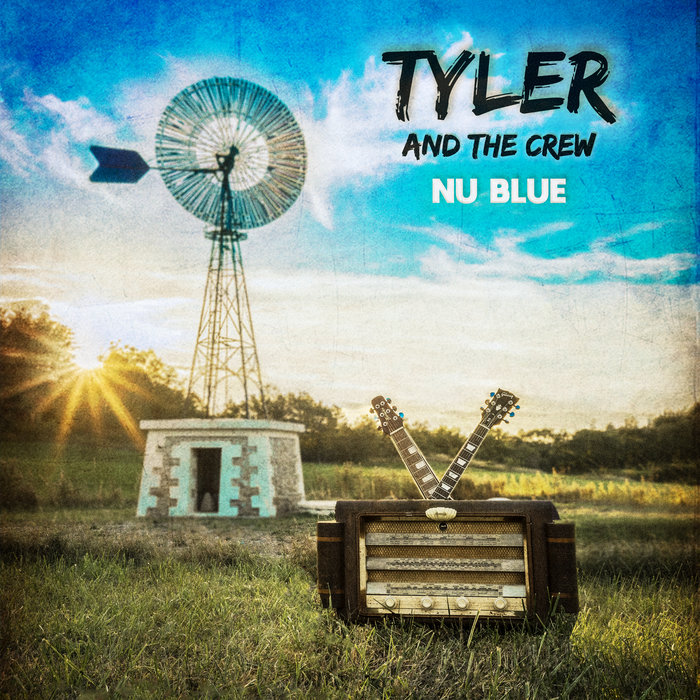 NU BLUE (Album) | Tyler and The Crew