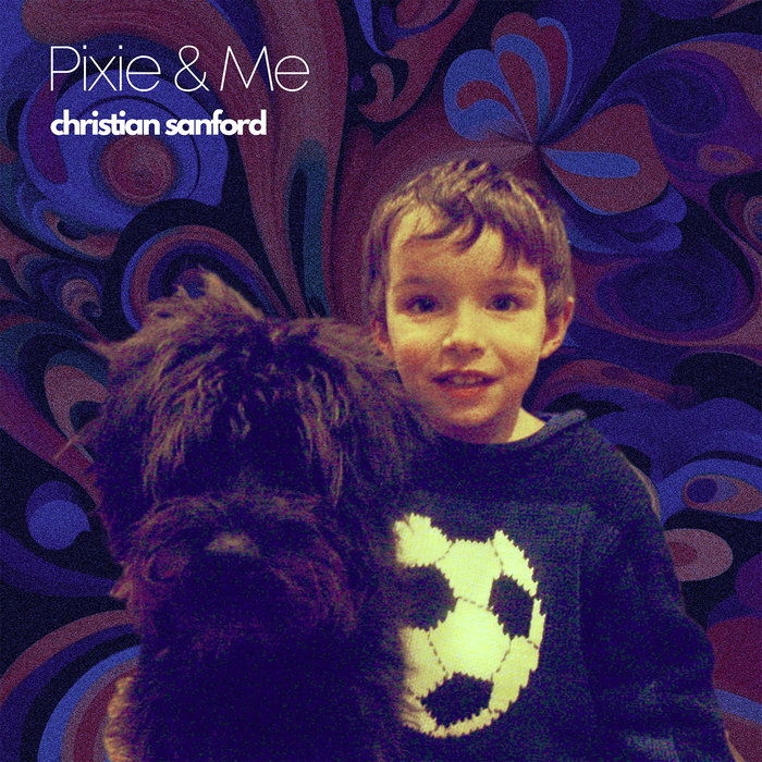 Pixie & Me | Christian Sanford