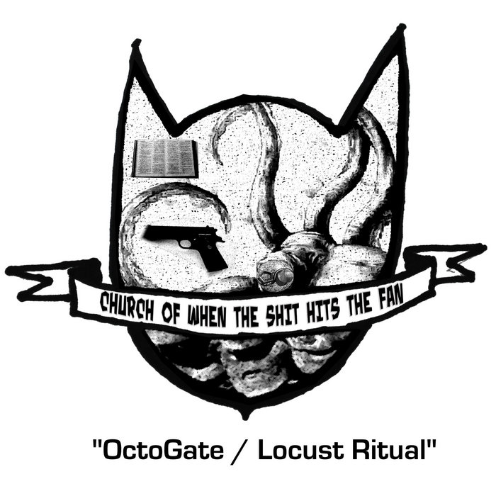 Octo Gate / Locust Ritual | Church Of When The Shit Hits The Fan ...
