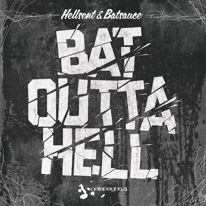Bat Outta Hell | Hellsent & Batsauce | Batsauce
