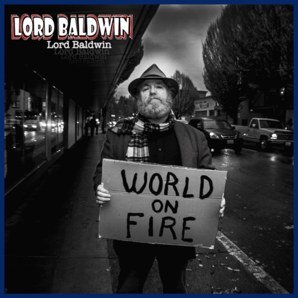 World On Fire | Lord Baldwin