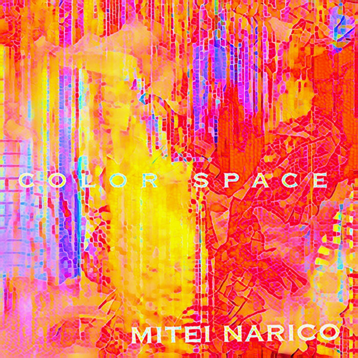 COLOR SPACE | MITEI NARICO