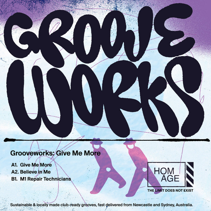 Give Me More | Grooveworks | HOMAGE