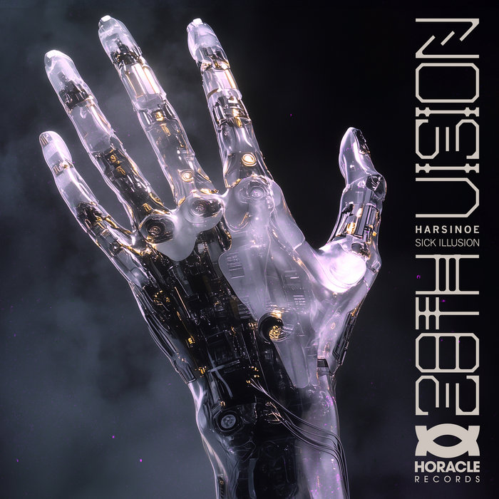 Sick Illusion | Harsinoe | Horacle Records