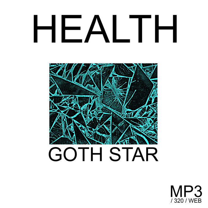 GOTH STAR | HEALTH