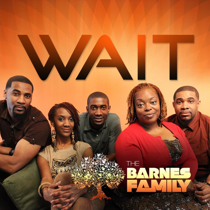 WAIT | The Barnes Family