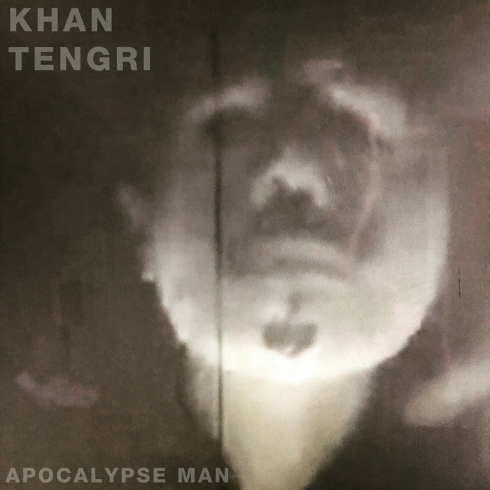 Apocalypse Man | Khan Tengri | Allister Thompson - The Gateless Gate