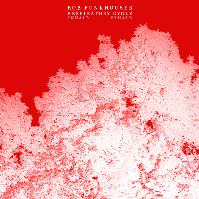 Respiratory Cycle | Rob Funkhouser | Medium Sound