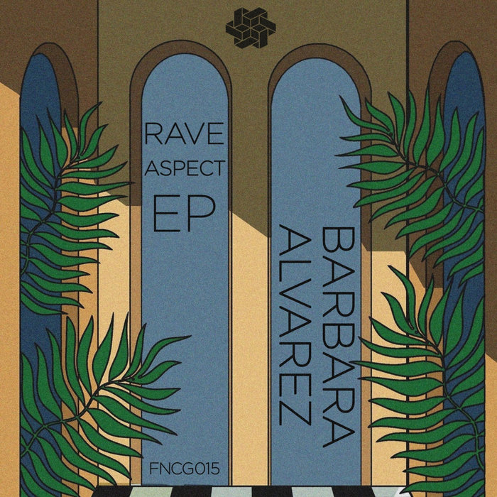 Rave Aspect EP | Barbara Alvarez