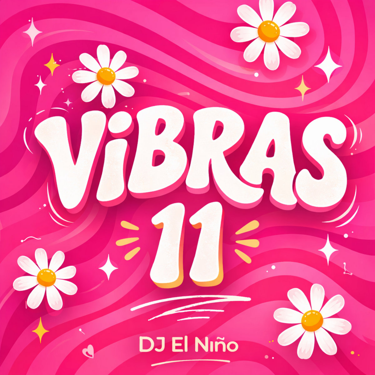 DJ El Niño Presenta Vibras Mix 11 | DJ El Niño