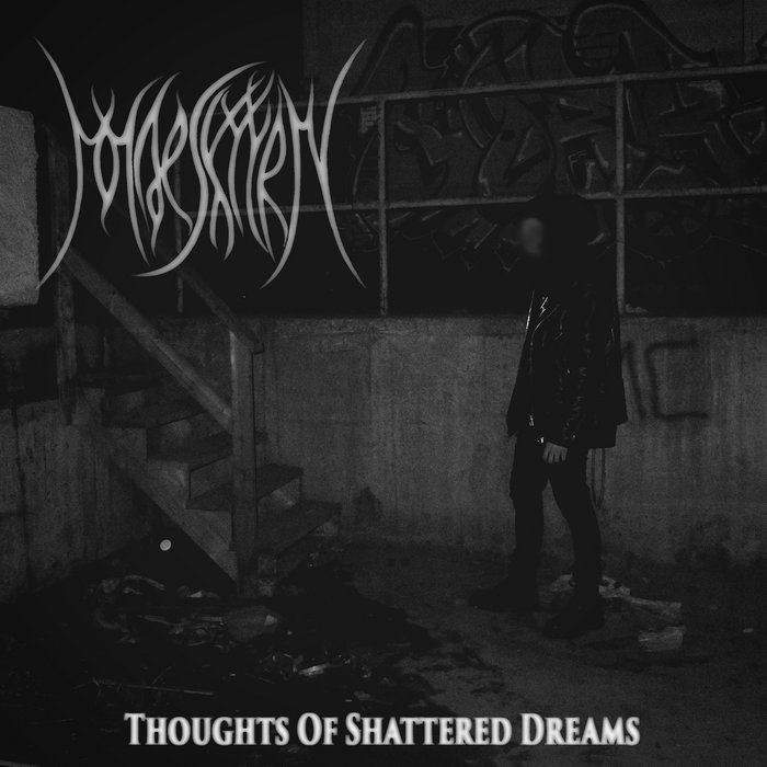 Thoughts Of Shattered Dreams | Maeskyyrn