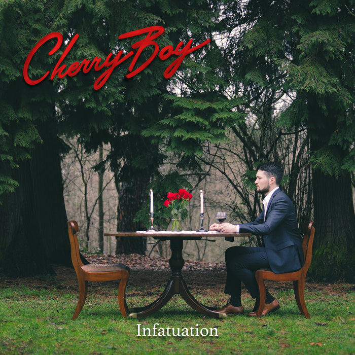 Infatuation | Cherry Boy