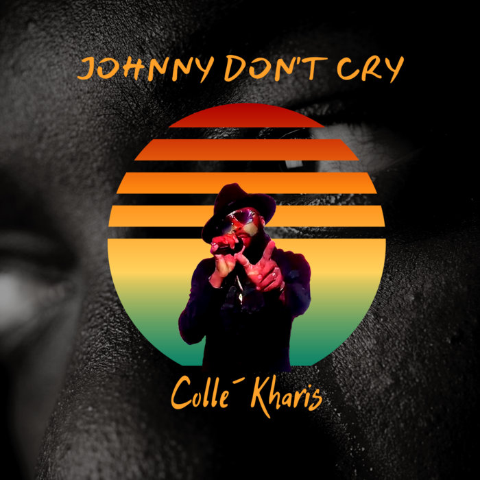 Johnny Don't Cry | Collé Kharis