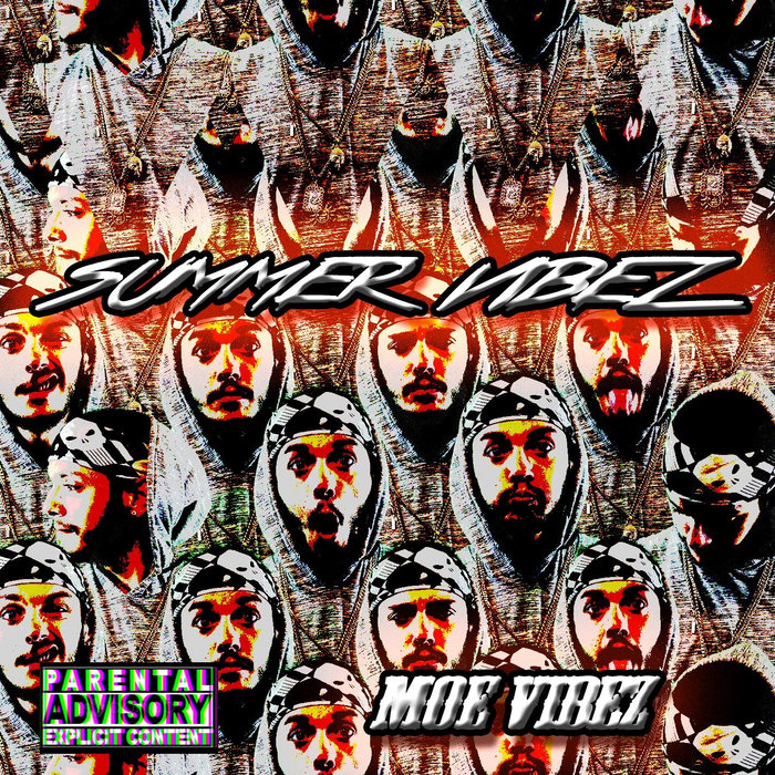 SUMMER VIBEZ | Moe Vibez