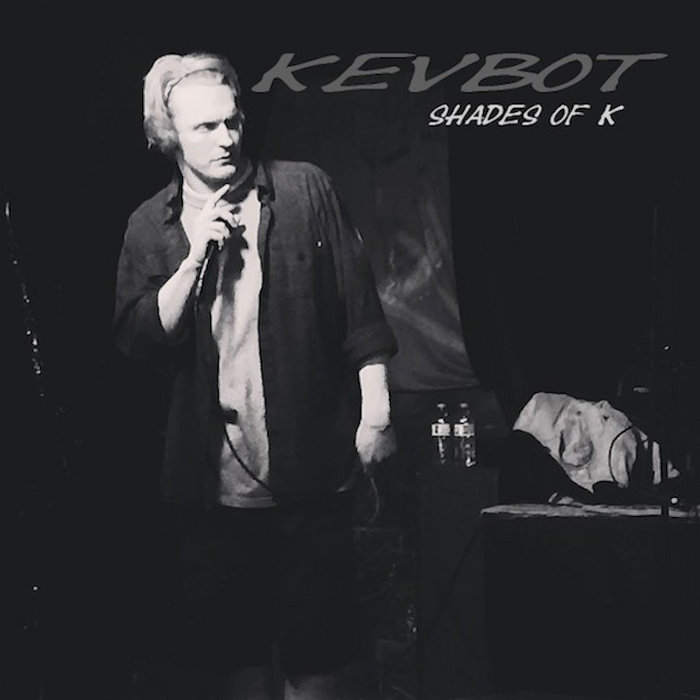 Shades of K Mixtape | Kevbot (of The Introverts) | Kevbot