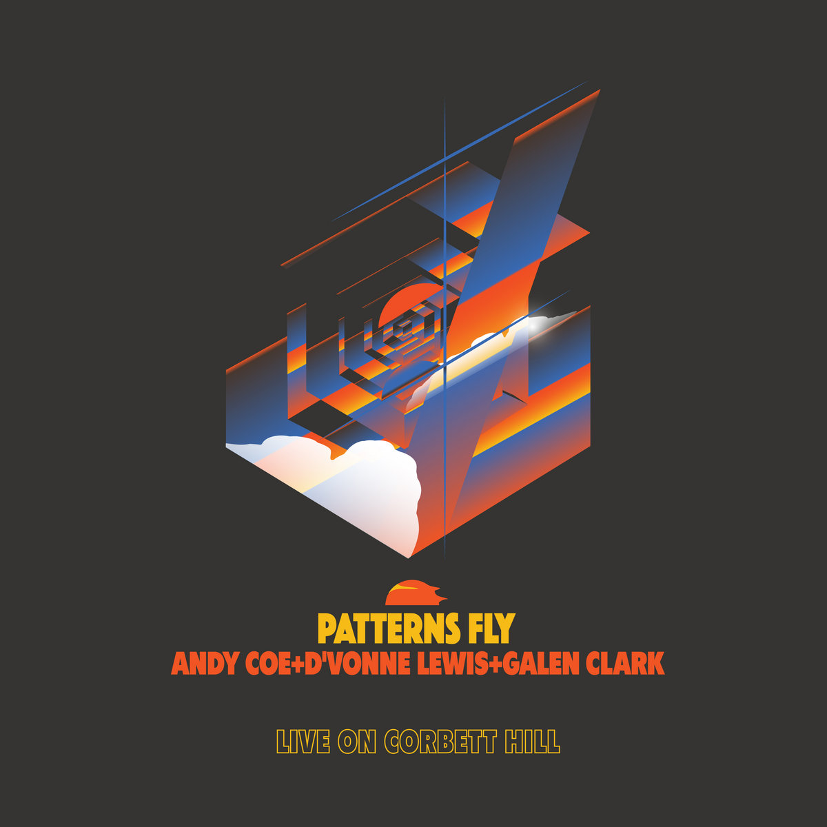 Live on Corbett Hill | Patterns Fly: Andy Coe + D'Vonne Lewis + Galen ...