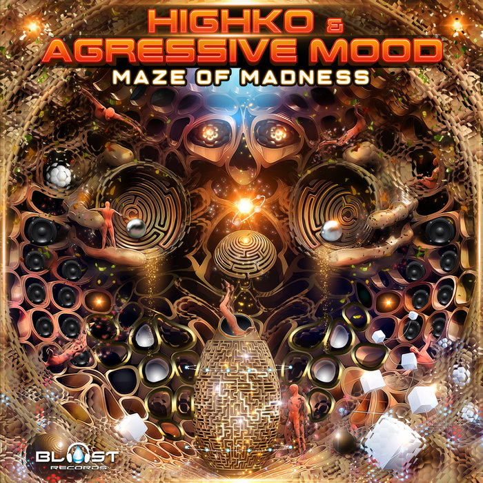 Maze of Madness | Highko & Agressive Mood | Blast Records