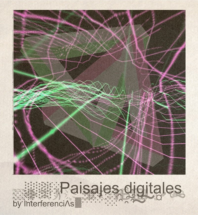 Digital Soundscapes | InterferenciΛs | InterferenciΛsΞ῭̼̲͚̤̺̭̯̹̭ ...