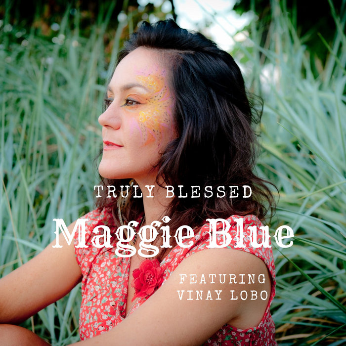 Truly Blessed | Maggie Blue
