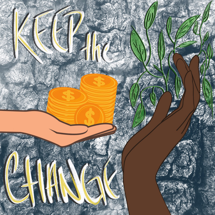 Keep the Change | 1 to Dial | GRYSKLL