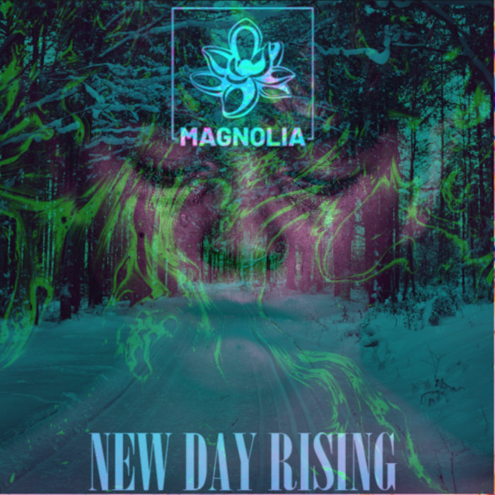 New Day Rising | Magnolia