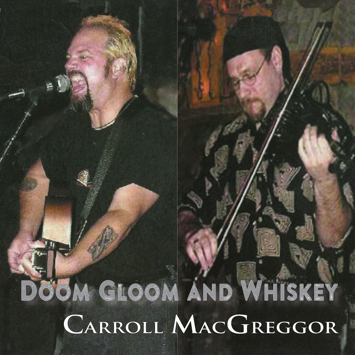 Doom Gloom & Whiskey | Carroll Macgreggor | Brian O'Carroll