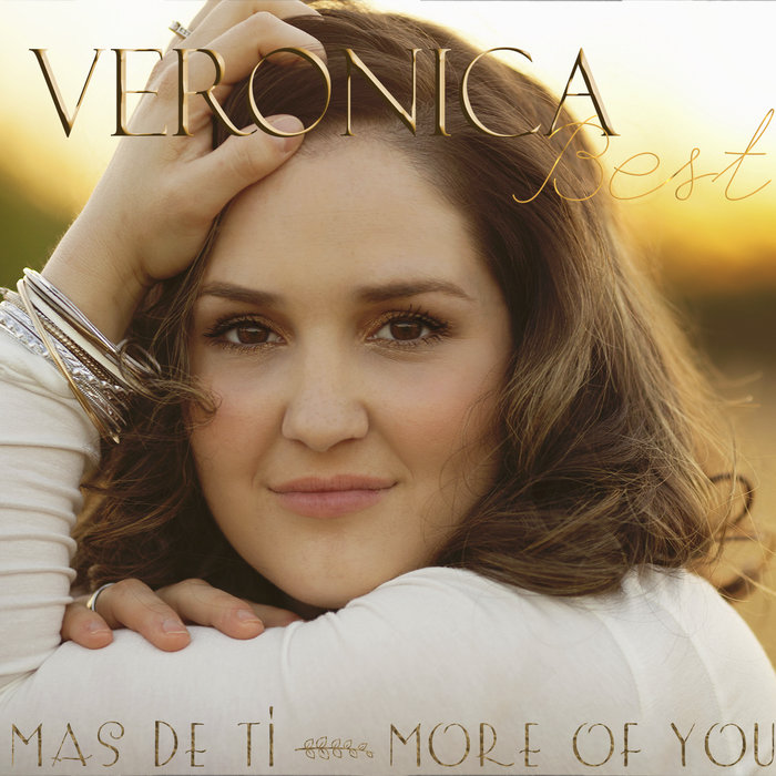 Mas de Ti ~ More of You | Veronica Best