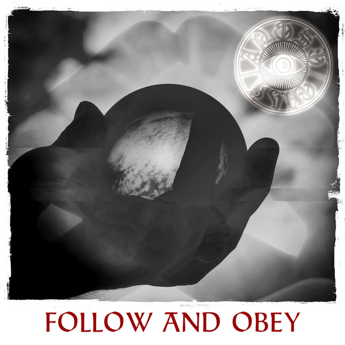 Follow and Obey | ANGSTKVLT