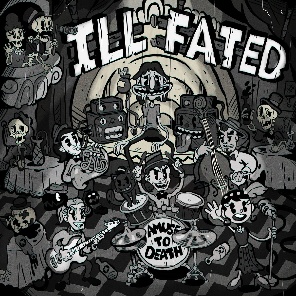 Ill Fated | Amuse to Death