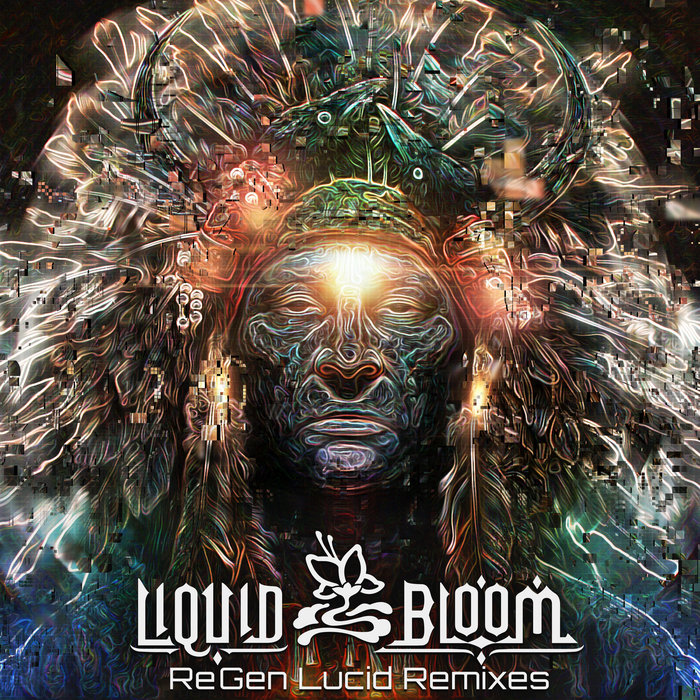 ReGen: Lucid Remixes | Liquid Bloom | Desert Trax