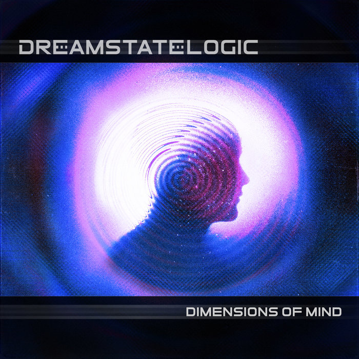 Dimensions of Mind | Dreamstate Logic