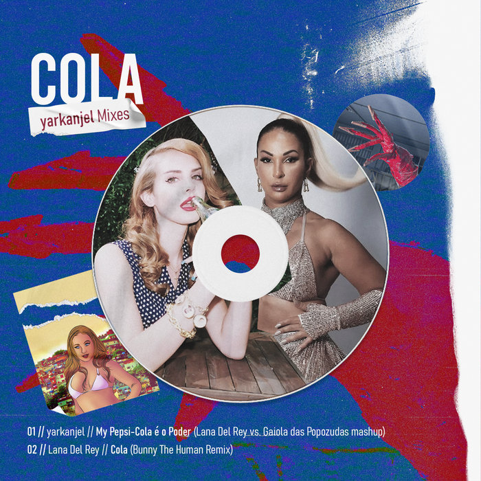 Cola (yarkanjel Mixes) | yarkanjel