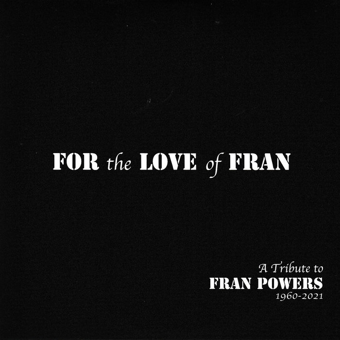 FOR THE LOVE OF FRAN: A Tribute to Fran Powers | VARIOUS | ICONICIDE