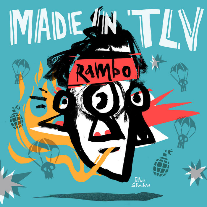 BS025 - Made in TLV - Rambo | Made in TLV | Blue Shadow