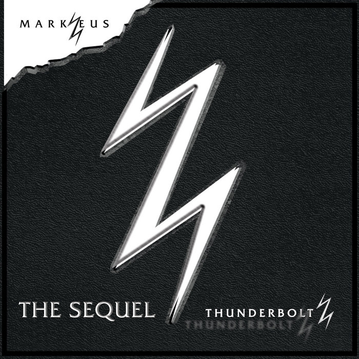 Mark Zeus/Thunderboltz-The Sequel (full album) | Mark Zeus/Thunderboltz ...