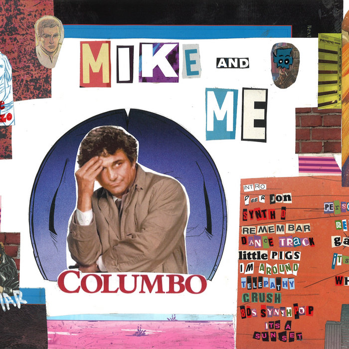 Columbo | Mike and Me