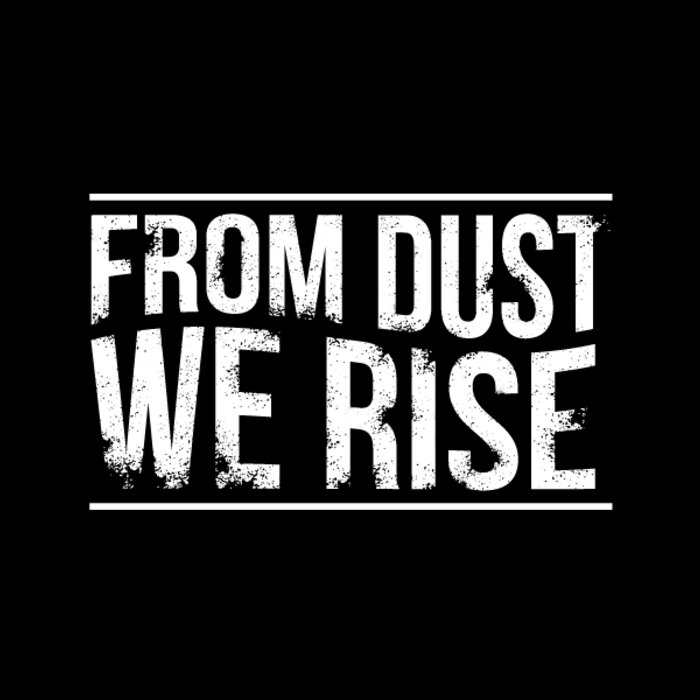 Demo | From Dust We Rise