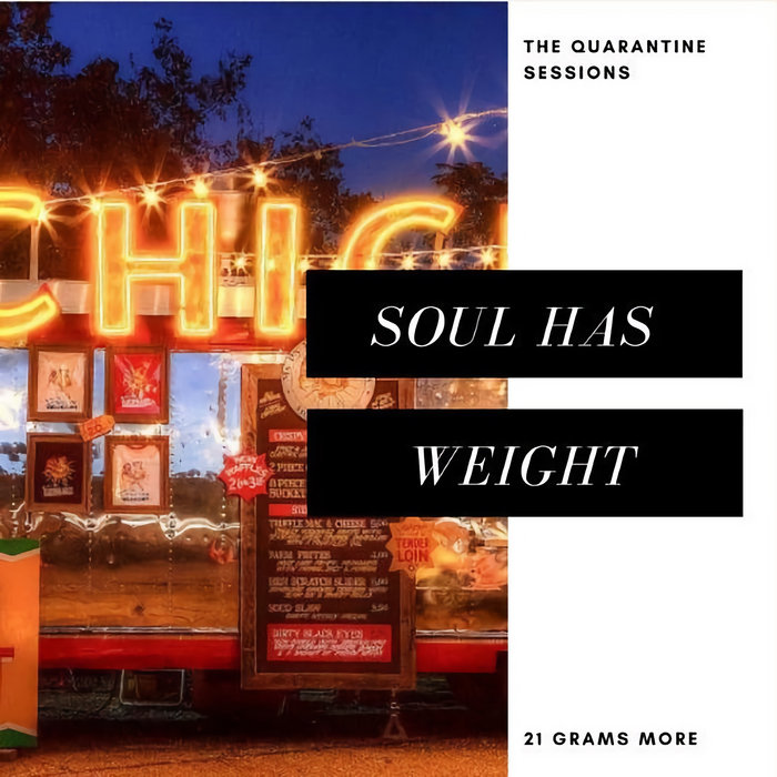 Soul Has Weight | 21 Grams More