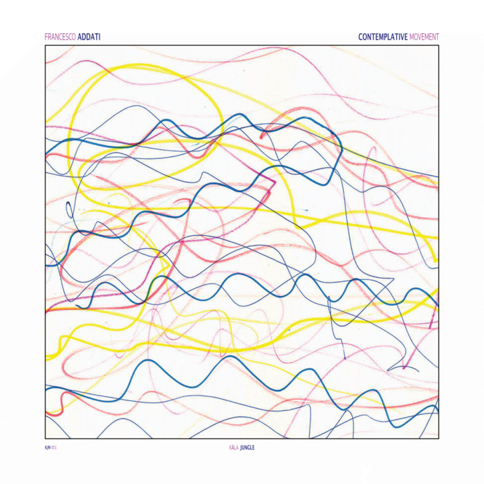 Contemplative Movement | Francesco Addati | KĀLA JUNGLE