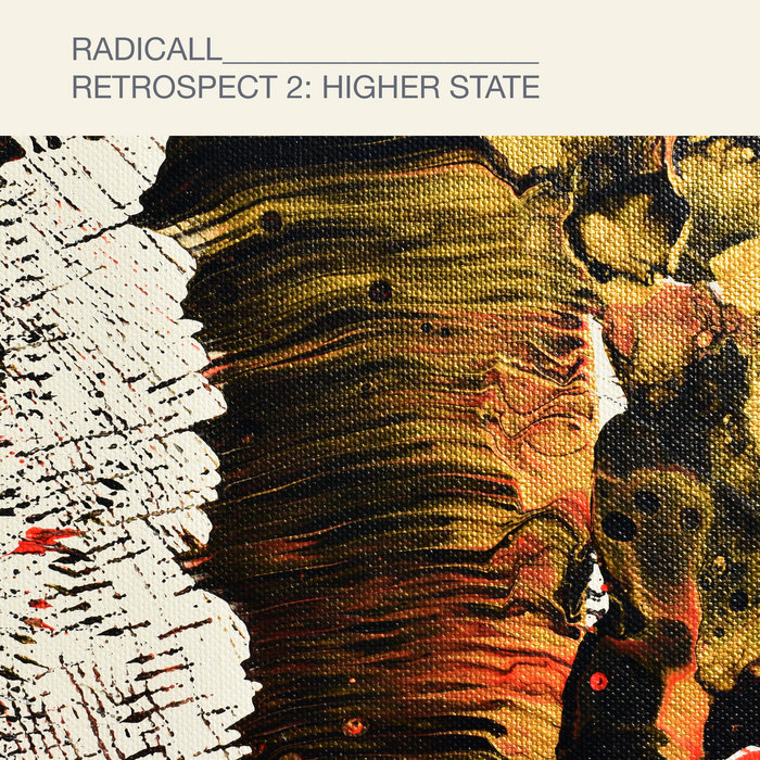 Retrospect 2: Higher State | Radicall