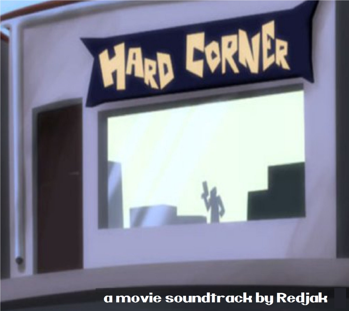 Hard Corner le film (movie ost) | Redjak