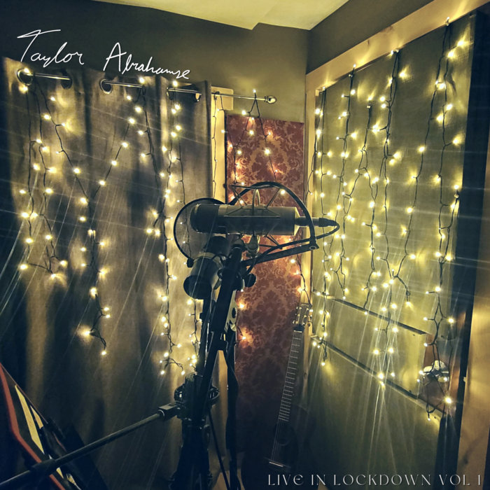 Live In Lockdown Vol 1 | Taylor Abrahamse