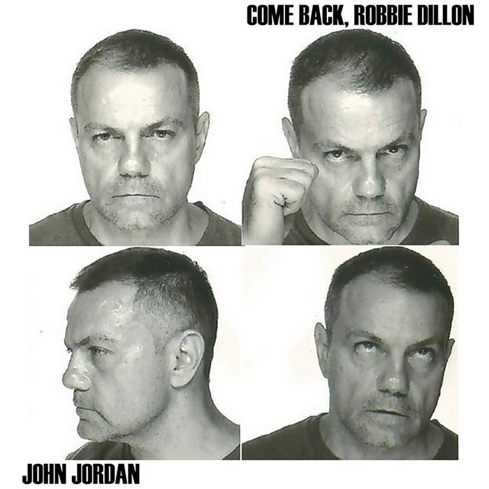 Come Back, Robbie Dillon | John Jordan