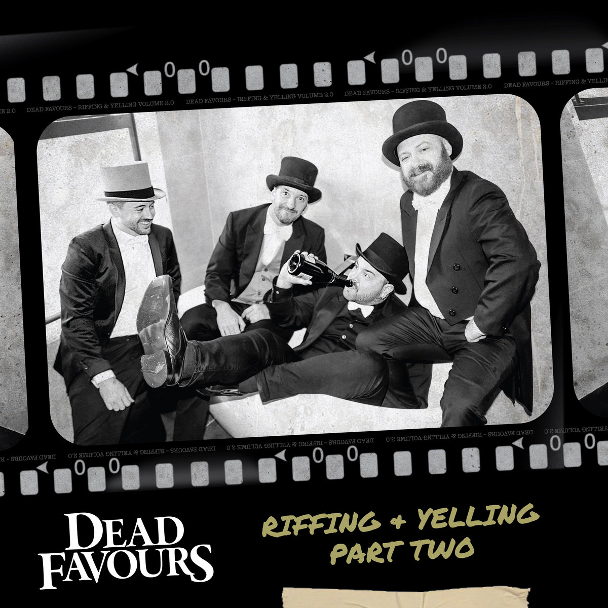 Riffing & Yelling (Part 2) | Dead Favours