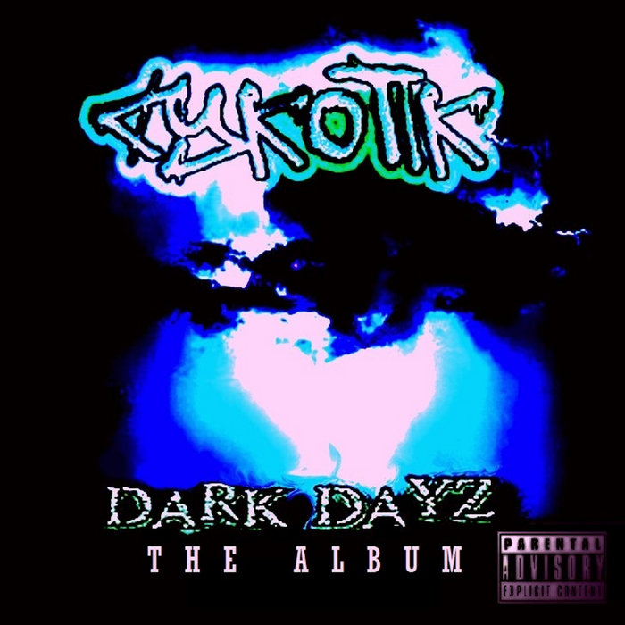 Dark Dayz (LP) | cYkoTIk
