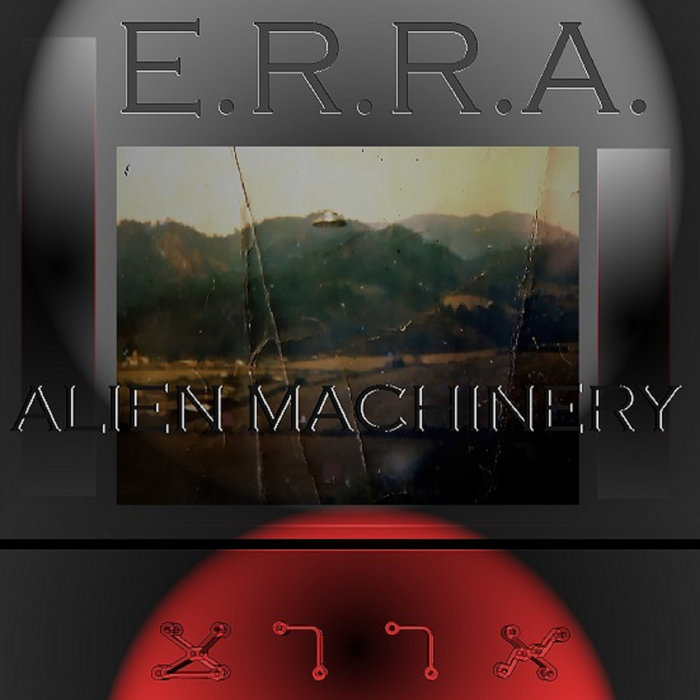 ALIEN MACHINERY | E.R.R.A.