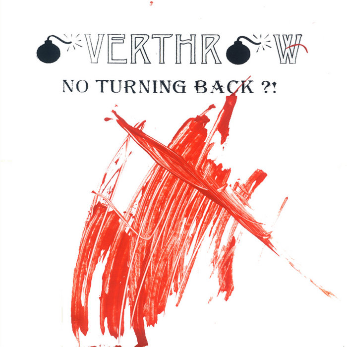 Overthrow: No Turning Back 1996 | Abalienation