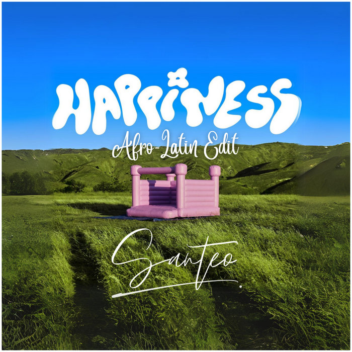 Happiness (Santeo Afro Latin Edit) | Santeo