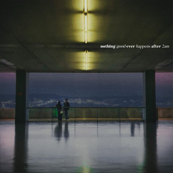 nothing good ever happens after 2am | italic bold