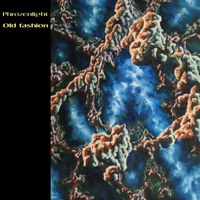 08 - Just An Semi Old Fashioned Piece Of Dream | Phrozenlight